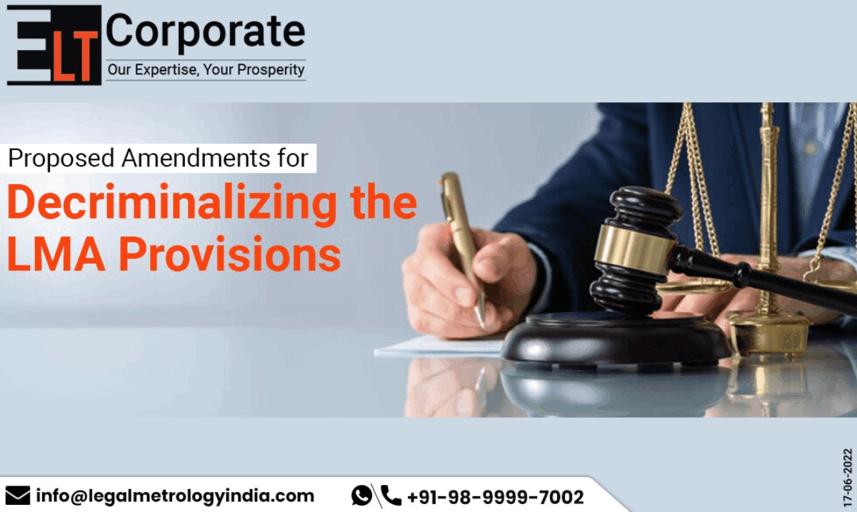 Proposed, Amendments For Decriminalizing The LMA Provisions