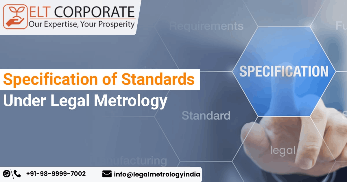 Specifications Of Standards Under Legal Metrology